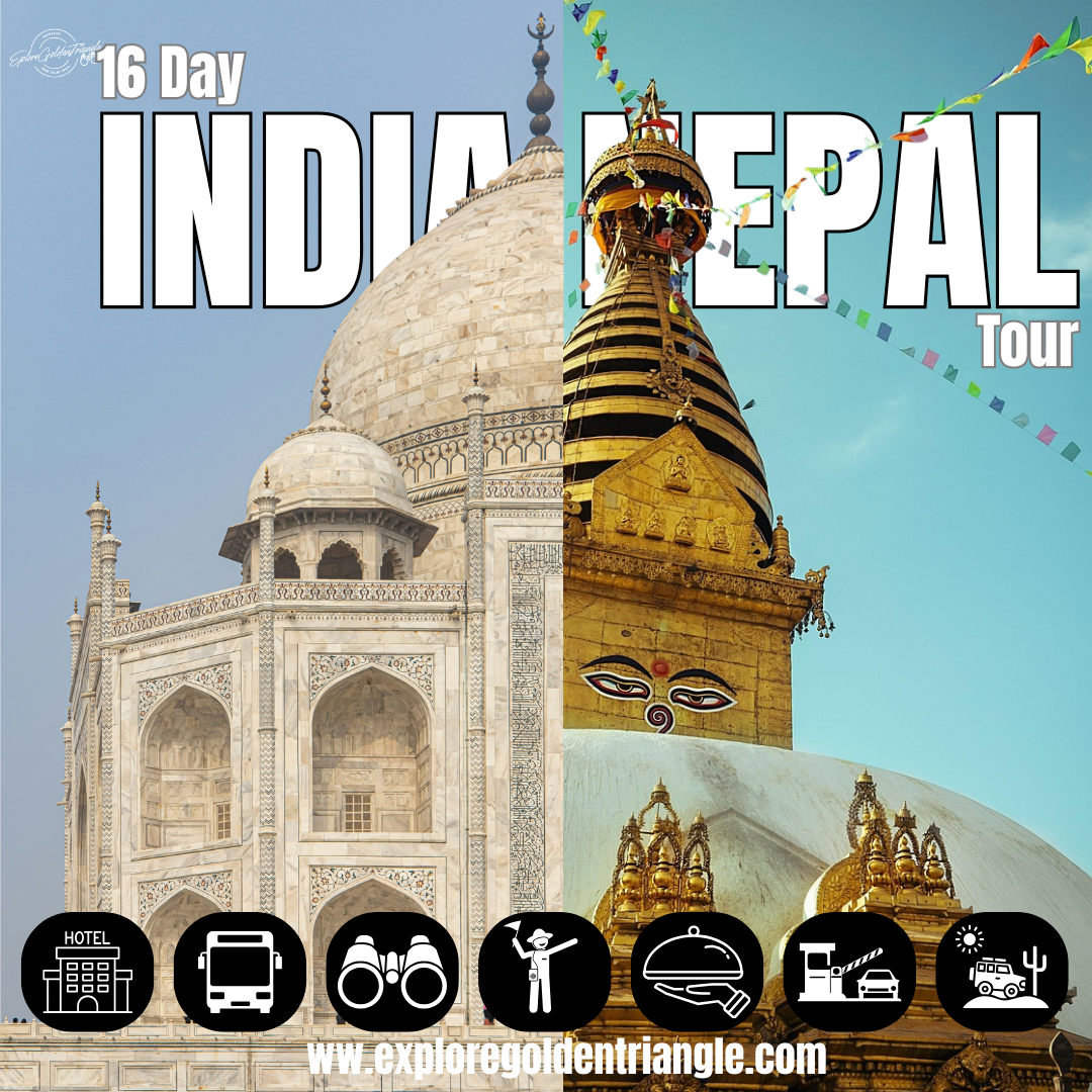 Ultimate 16-day India Nepal tour: Delhi to Kathmandu